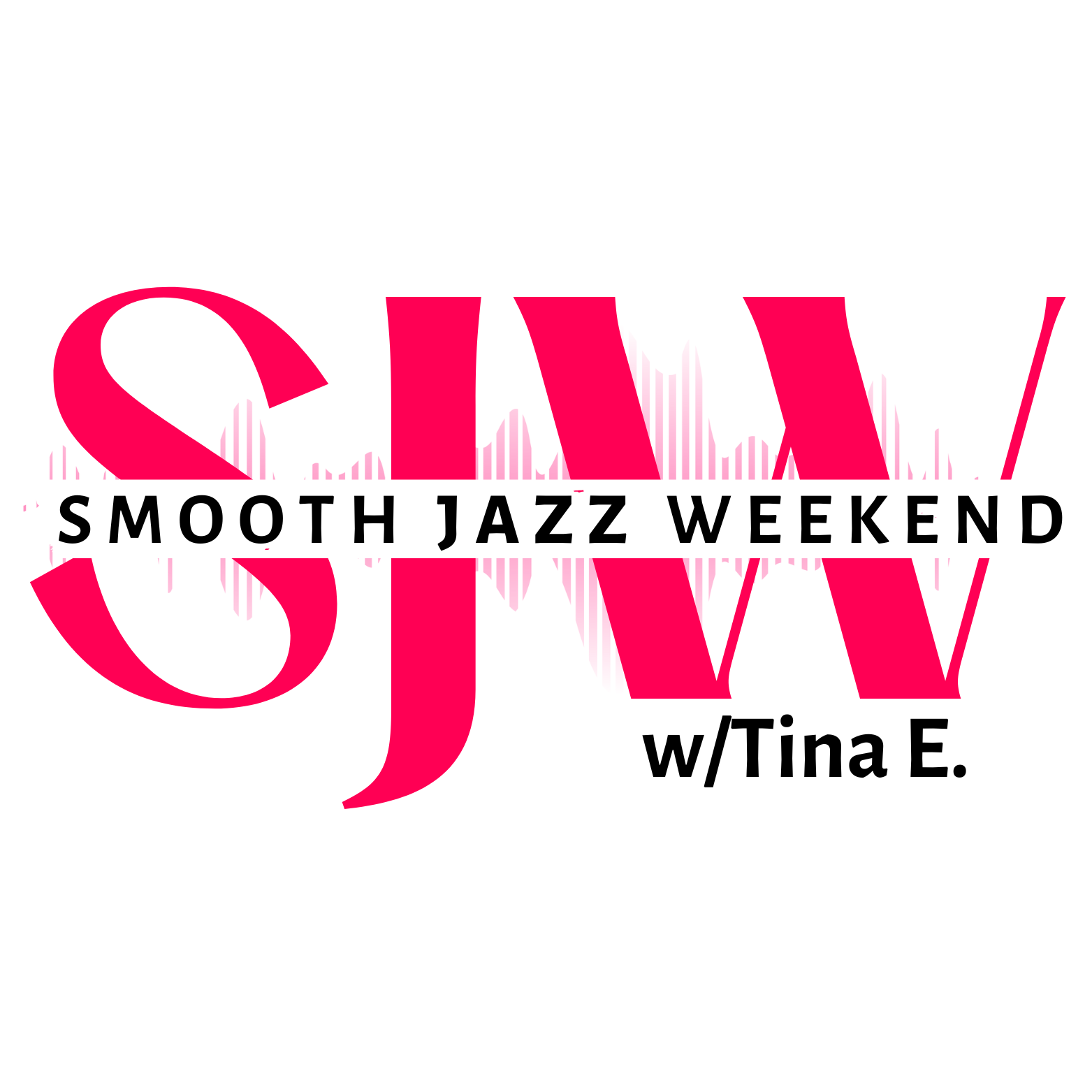 SJW Collection – Smooth Jazz Weekend w/Tina E.
